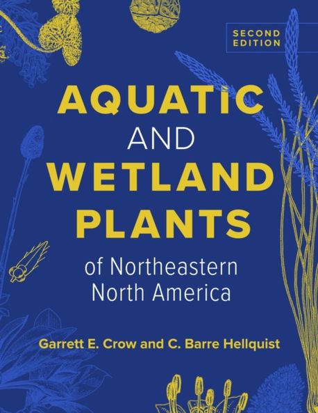 Aquatic and Wetland Plants of Northeastern North America | Crow ...