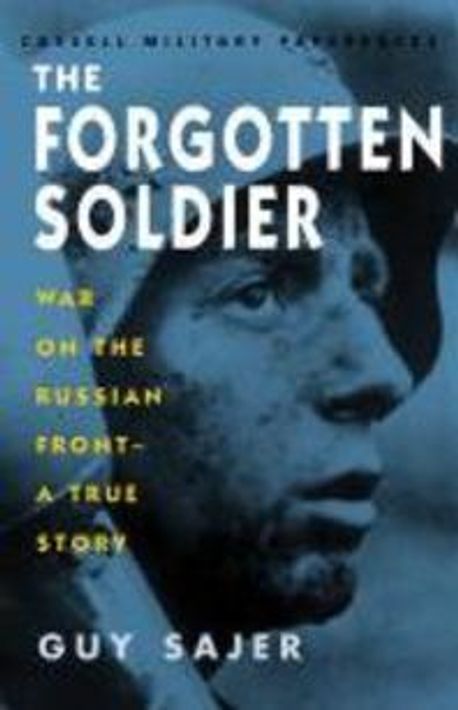 Forgotten Soldier | Guy Sajer - 교보문고