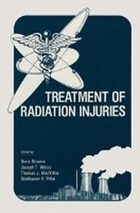Treatment of Radiation Injuries | Browne Doris Ed - 교보문고