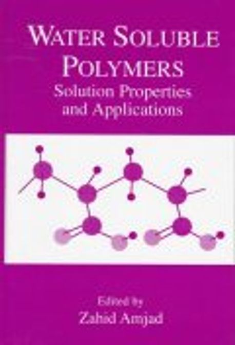 Water Soluble Polymers | Amjad, Zahid (Edt)/ American C - 교보문고