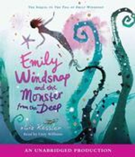 Emily Windsnap and the Monster from the Deep | Liz Kessler - 교보문고