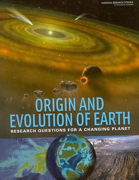 Origin and Evolution of Earth | Not Available - 교보문고