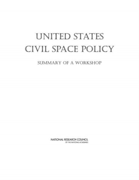 United States Civil Space Policy | National Research Council - 교보문고