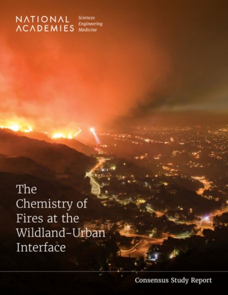 The Chemistry of Fires at the Wildland-Urban Interface | National ...