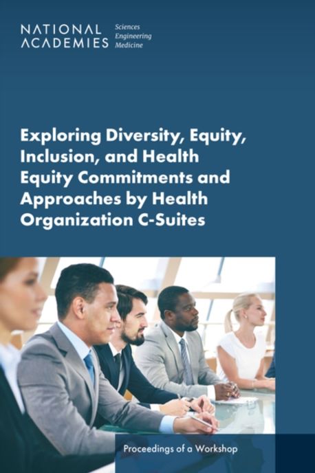 Exploring Diversity, Equity, Inclusion, and Health Equity Commitments ...