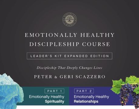 Emotionally Healthy Discipleship Course Expanded Edition Leader's Kit ...