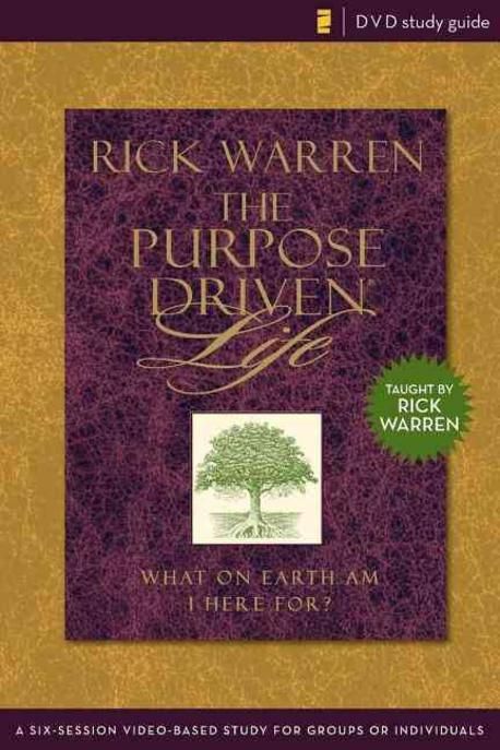 Purpose Driven Life Dvd Study Guide : A Six-session Video-based Study ...