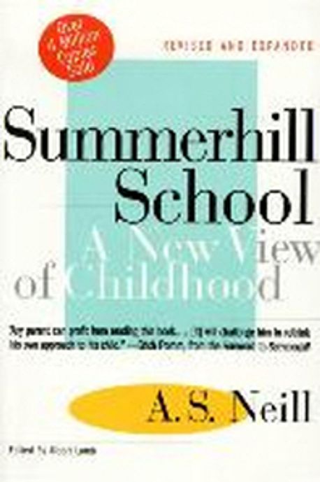 Summerhill School | Neill, Alexander Sutherland/ L - 교보문고