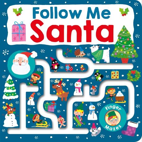 Maze Book: Follow Me Santa ( Finger Mazes ) | Roger Priddy - 교보문고