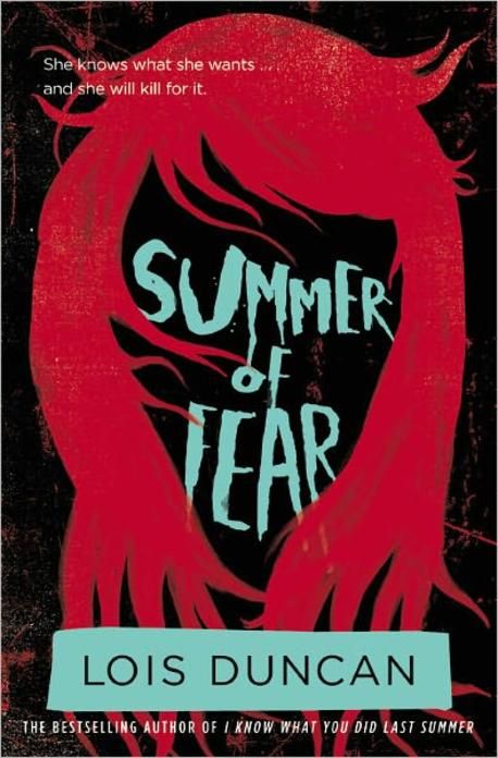 Summer of Fear | Duncan, Lois - 교보문고