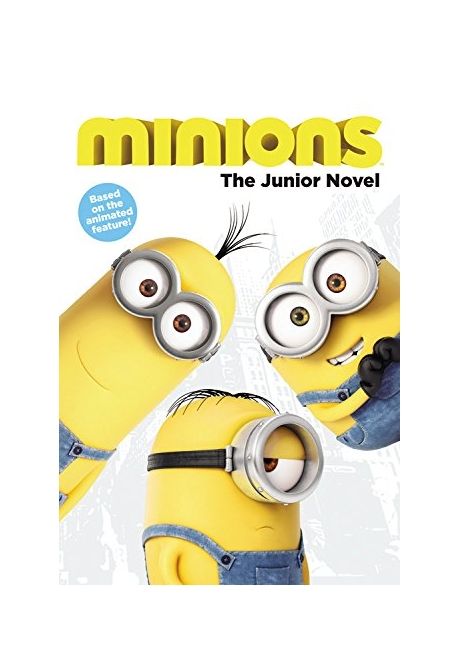 Minions: The Junior Novel | Chesterfield, Sadie - 교보문고