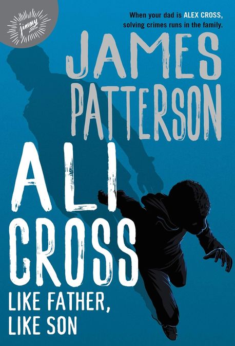 Ali Cross | Patterson, James - 교보문고