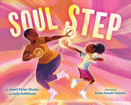 Soul Step | Rhodes, Jewell Parker - 교보문고
