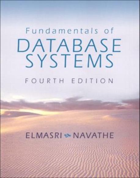 Fundamentals of Database Systems | Elmasri, Ramez/ Navathe, Sham - 교보문고