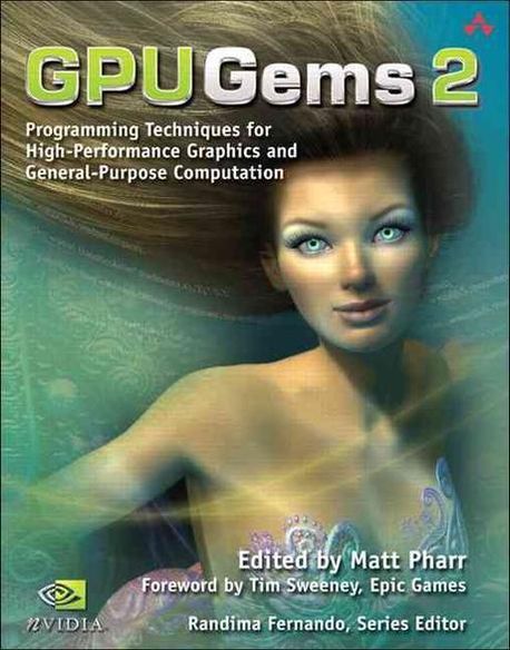 GPU Gems 2 : Programming Techniques For High-Performance Graphics And General-Purpose ...