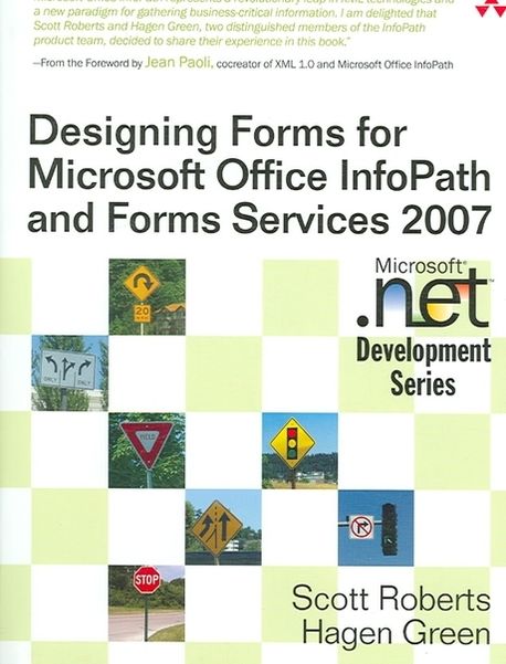 Designing Forms With Microsoft Office Infopath and Forms Services 2007 | Roberts, Scott/ Green ...
