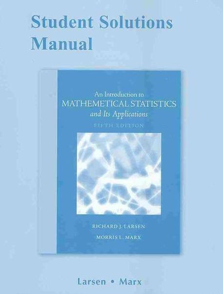 Student Solutions Manual for Introduction to Mathematical Statistics ...