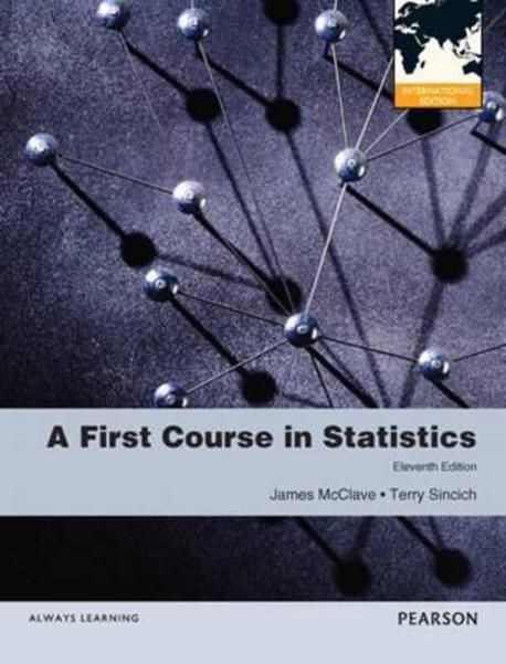 A First Course in Statistics (Paperback) | Mcclave - 교보문고