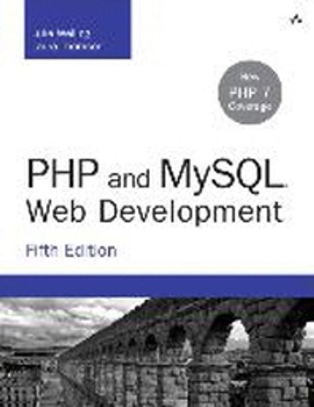 PHP and MySQL Web Development | Addison-Wesley Professional - 교보문고