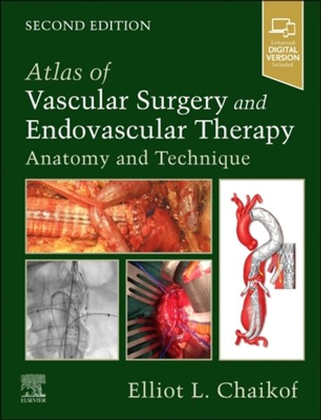 Atlas of Vascular Surgery and Endovascular Therapy | Chaikof, Elliot L ...