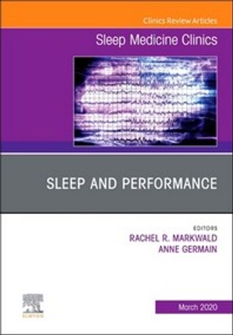 Sleep and Performance, an Issue of Sleep Medicine Clinics | Germain ...