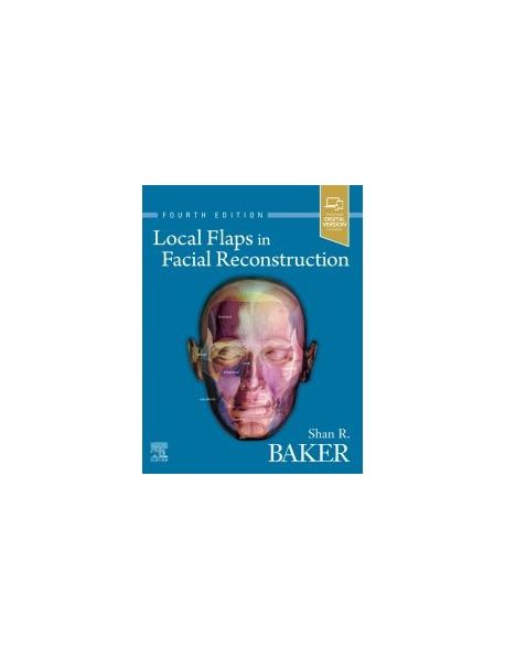 Local Flaps in Facial Reconstruction | Shan R. Baker - 교보문고