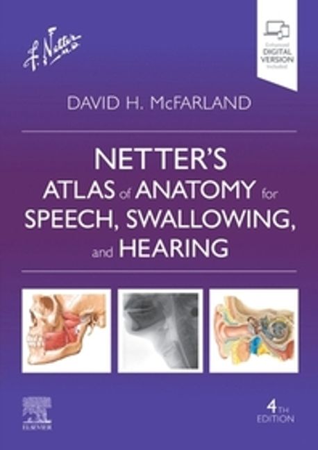 Netter's Atlas of Anatomy for Speech, Swallowing, and Hearing | David H ...