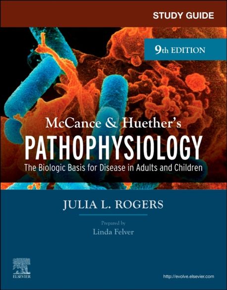Study Guide for McCance & Huether's Pathophysiology | Julia (Assistant ...