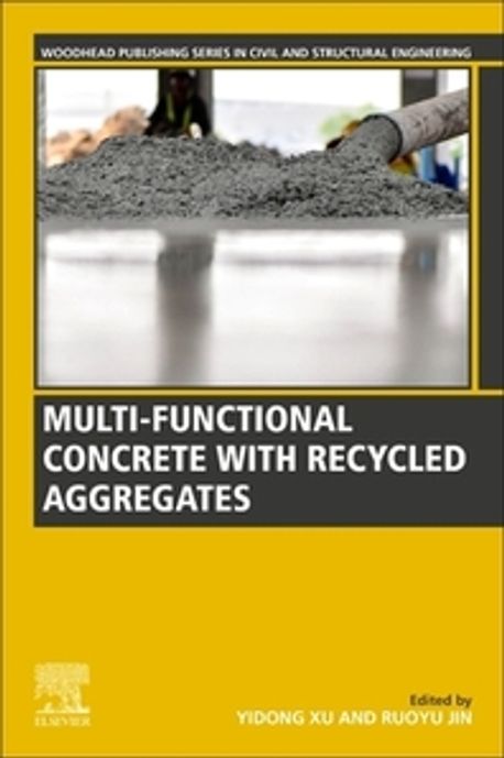 Multi-Functional Concrete with Recycled Aggregates | Xu, Yidong - 교보문고
