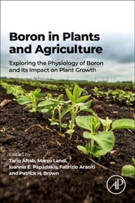 Boron in Plants and Agriculture | Aftab, Tariq - 교보문고