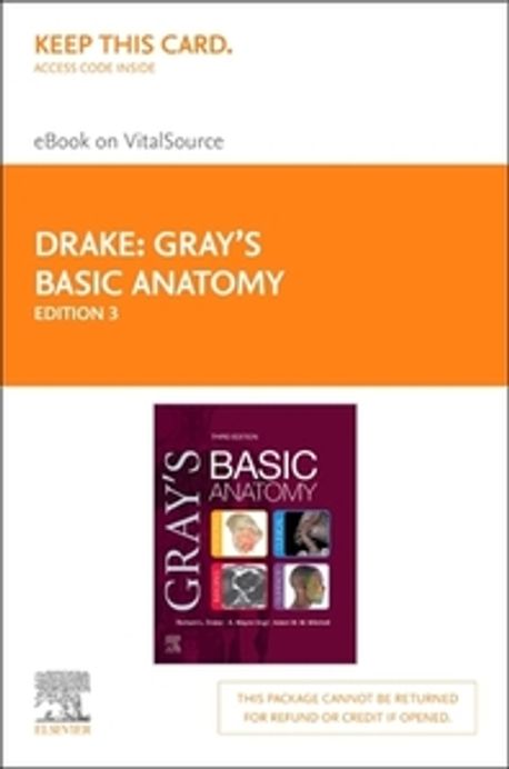 Gray's Basic Anatomy Elsevier eBook on Vitalsource (Retail Access Card) | Drake, Richard - 교보문고