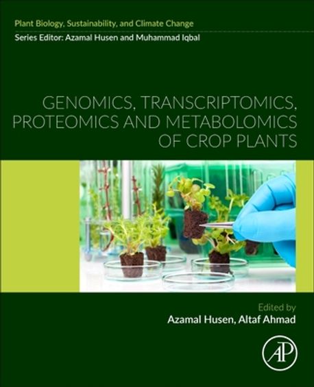 Genomics, Transcriptomics, Proteomics and Metabolomics of Crop Plants ...