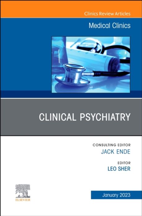 Clinical Psychiatry, an Issue of Medical Clinics of North America ...