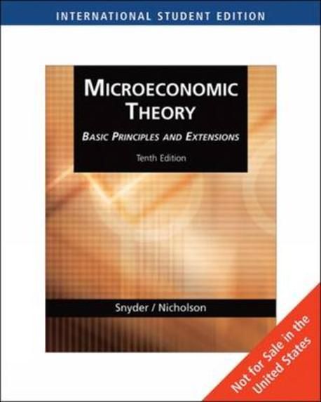 Microeconomic Theory | Nicholson, Snyder - 교보문고