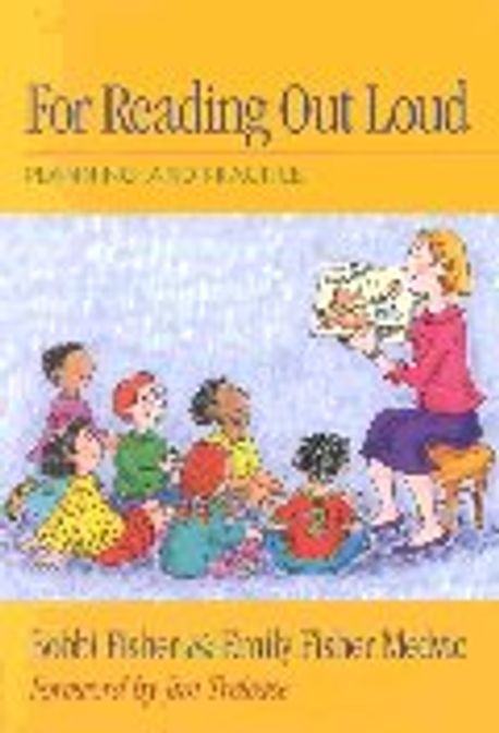 For Reading Out Loud | Fisher, Bobbi/ Medvic, Emily Fisher/ Trelease ...