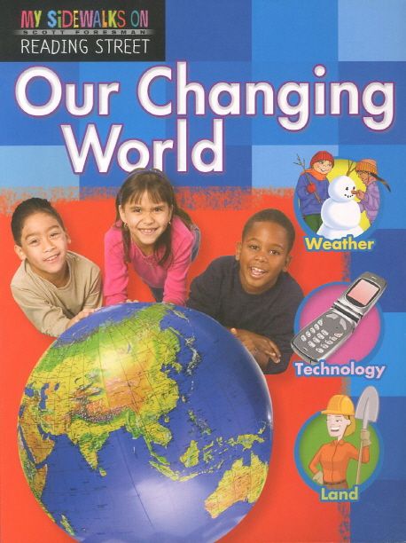 My Sidewalks B 4: Our Changing World | Connie Juel - 교보문고
