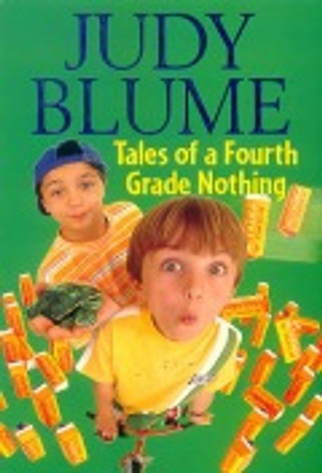 Tales of a Fourth Grade Nothing | Judy Blume - 교보문고