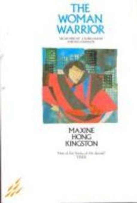 Woman Warrior | Kingston, Maxine Hong - 교보문고