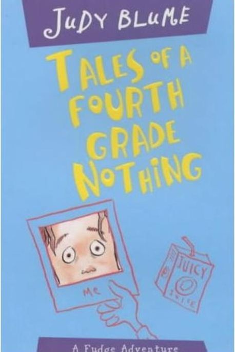 Tales of a Fourth Grade Nothing | Judy Blume - 교보문고