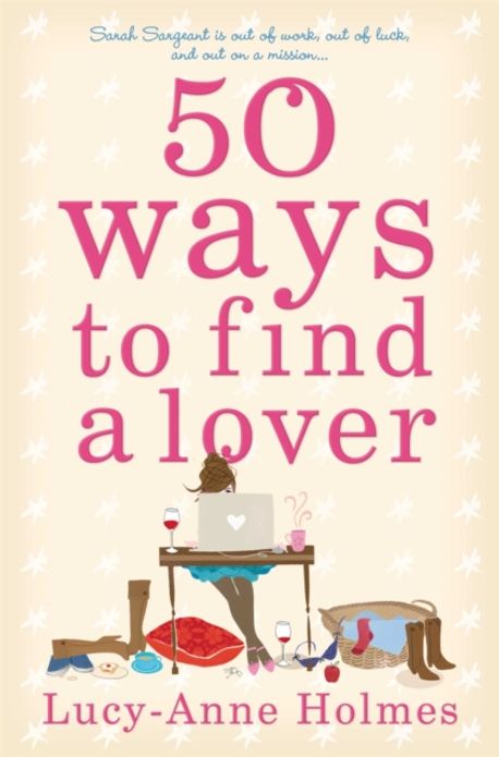 50 Ways to Find a Lover | Lucy-Anne Holmes - 교보문고