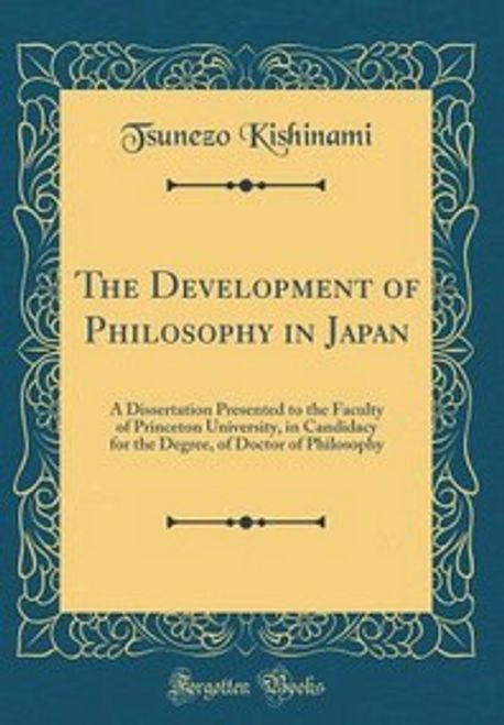 The Development of Philosophy in Japan | Kishinami, Tsunezo - 교보문고