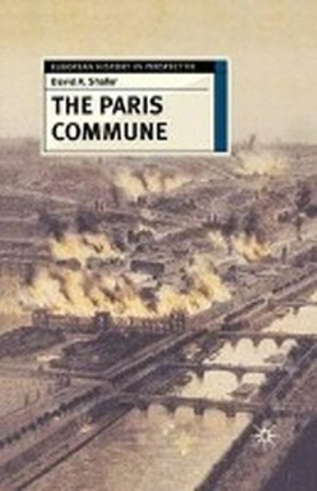 The Paris Commune | Shafer, David A. - 교보문고