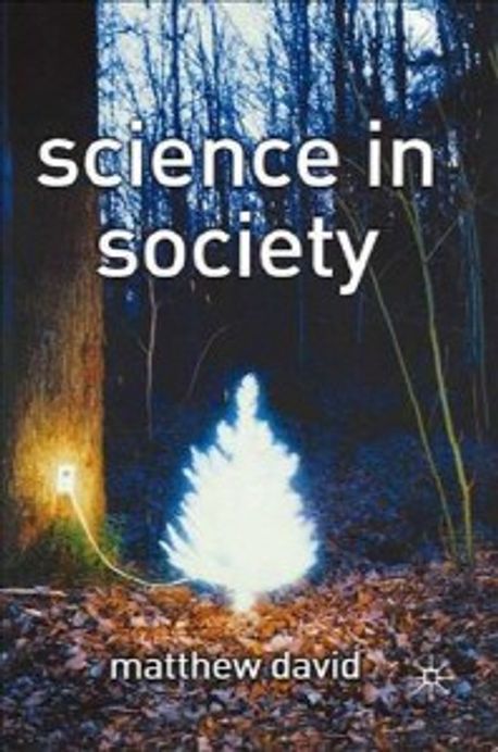 Science in Society | David, Matthew - 교보문고