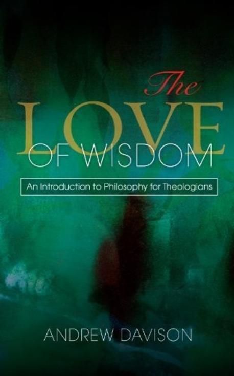 The Love of Wisdom | SCM Press - 교보문고