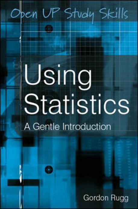 Using Statistics : A Gentle Introduction | Rugg, Gordon - 교보문고