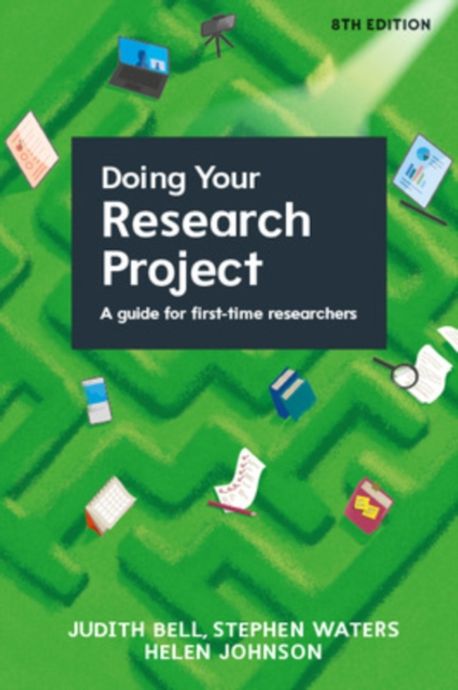 Doing Your Research Project 8e | Judith Bell - 교보문고