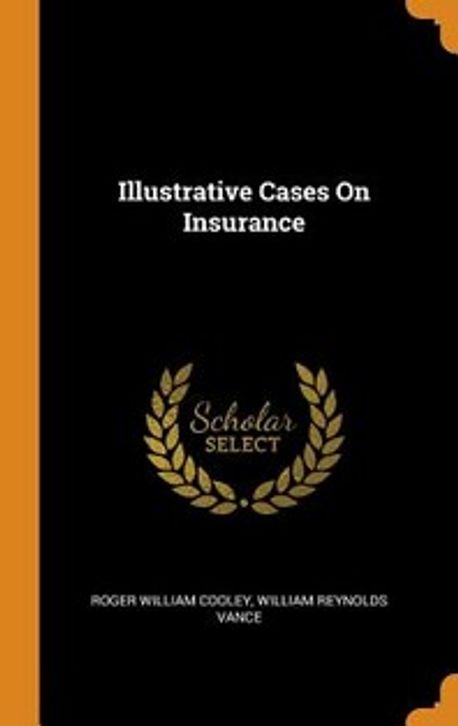 Illustrative Cases On Insurance | - 교보문고