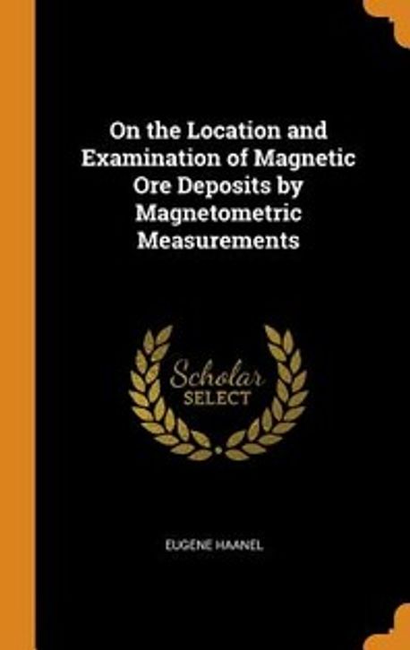 On the Location and Examination of Magnetic Ore Deposits by ...