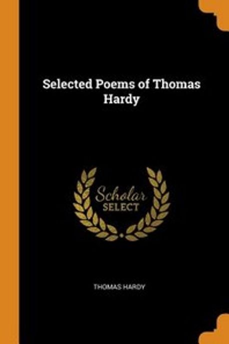 Selected Poems of Thomas Hardy | - 교보문고