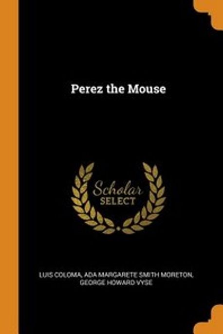Perez the Mouse | - 교보문고